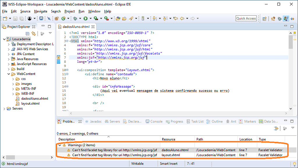 Eclipse - Arquivo xhtml - Erro: Can't find facelet tag library for uri ...